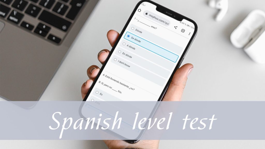 10-Minute Spanish Level Test – Moyhuu